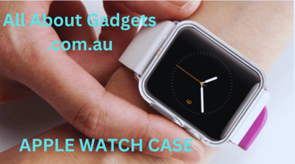 Best Apple Watch Case: Top Picks for Protection and Style